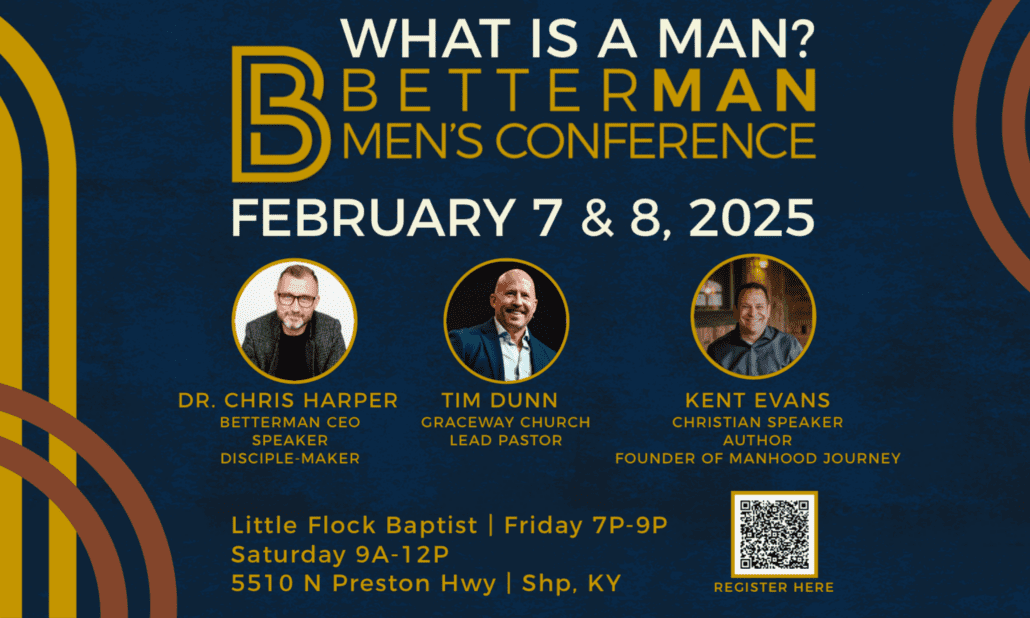BetterMan Men's Conference - Little Flock